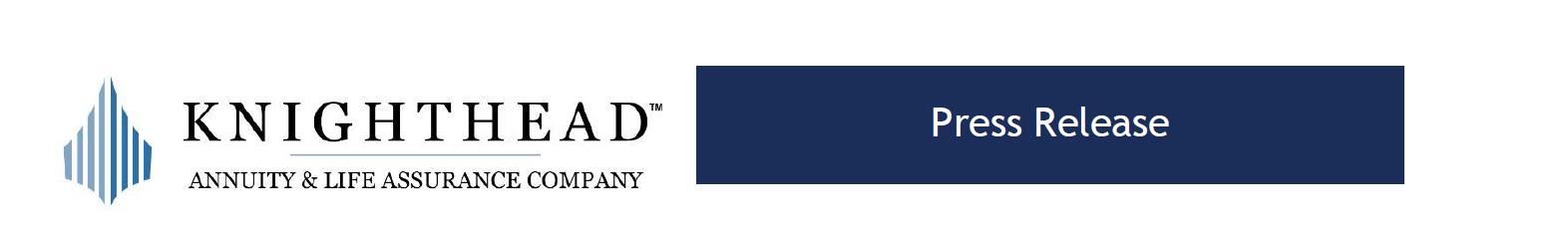 AM Best Affirms Ratings of Knighthead Annuity - Wink, Inc.